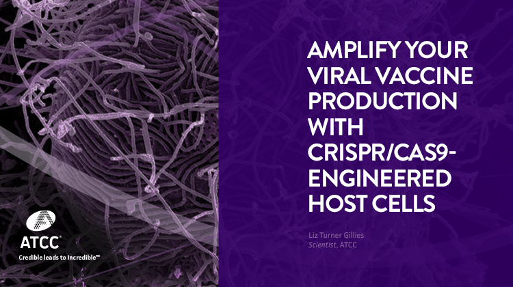 Virus and Protein Production | ATCC